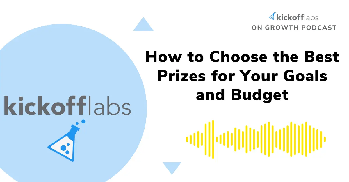 How to Choose the Best Giveaway and Contest Prizes for Your Goals and ...